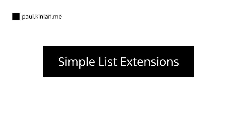 Simple List Extensions